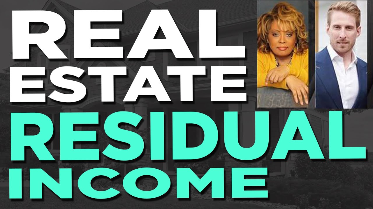 How to earn residual income with your real estate business - 4 Ways to ...