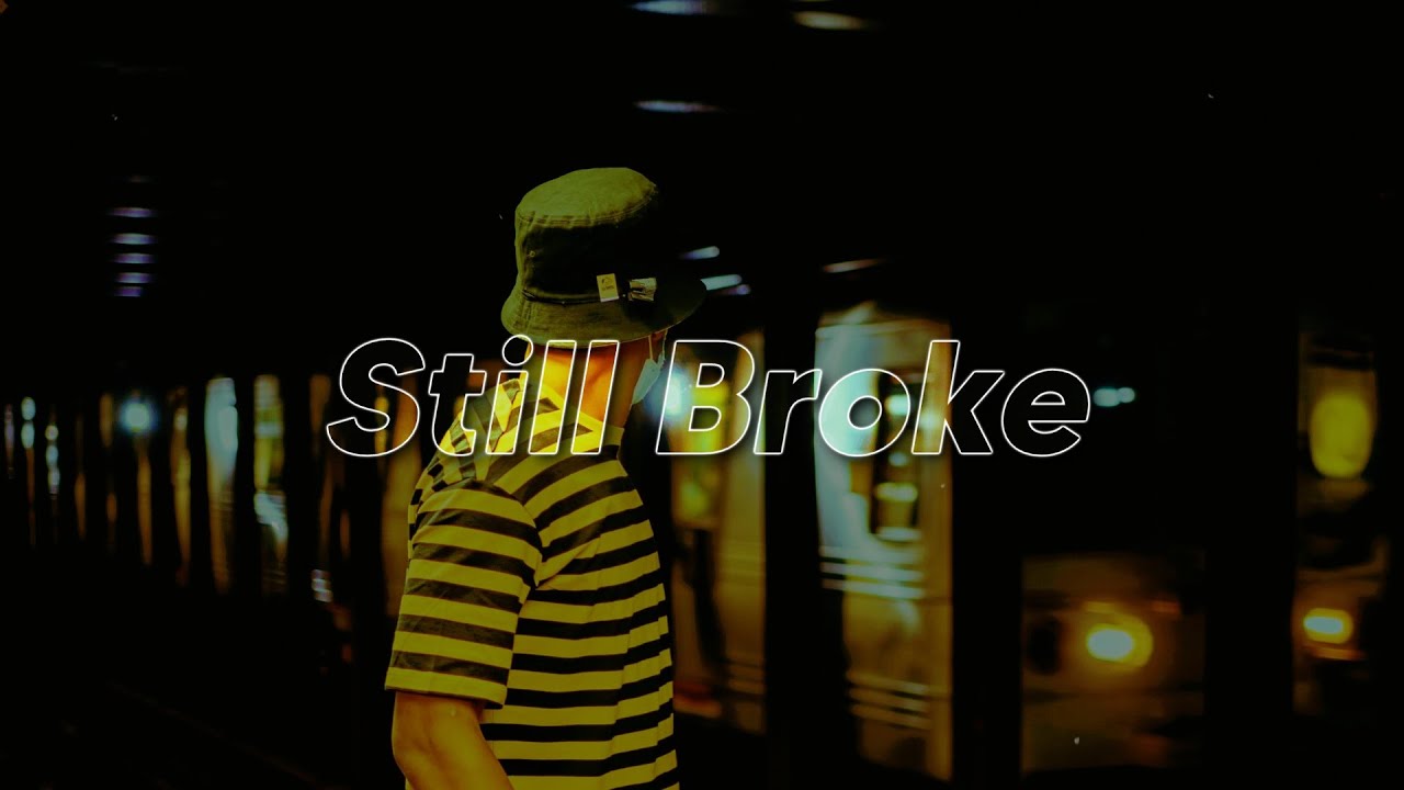 [Vietsub+Lyrics] Samm Henshaw - Still Broke - YouTube