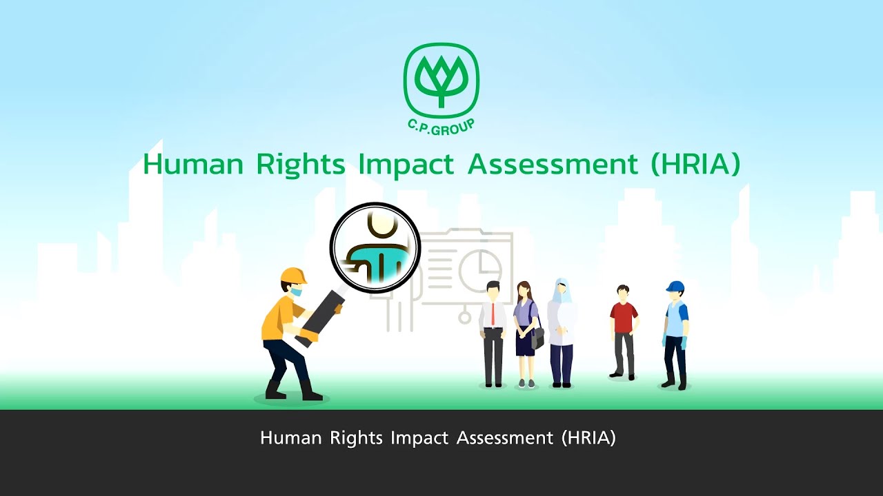 C.P. Group's Human Rights Impact Assessment (HRIA) - YouTube