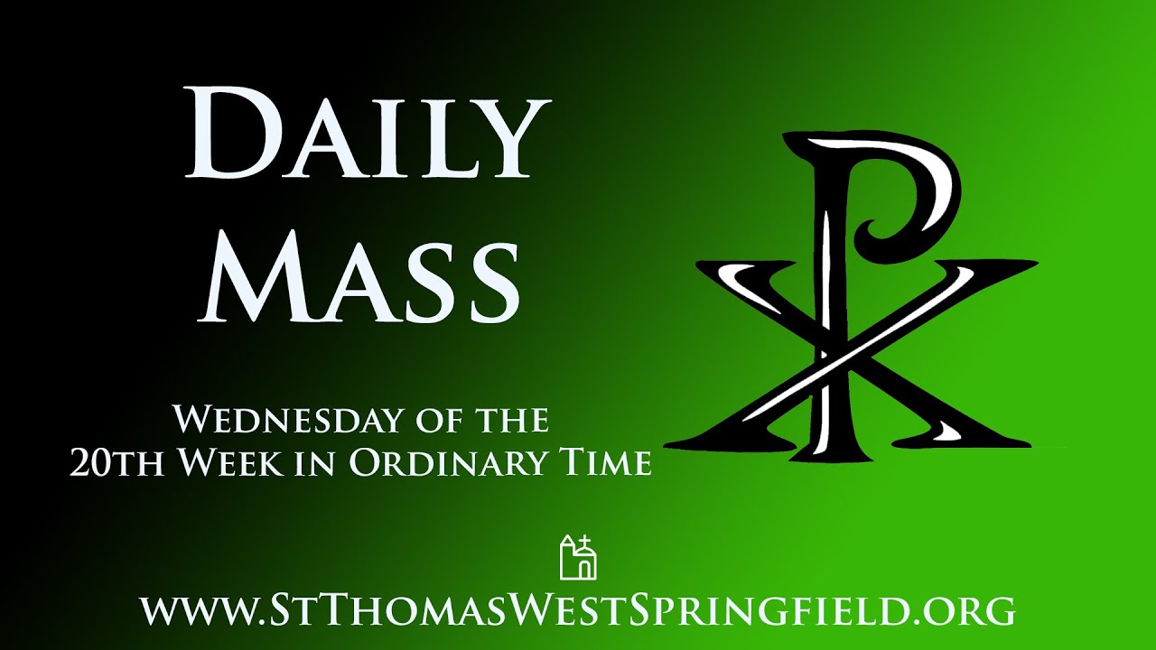 Daily Mass Wednesday, August 23, 2023 - YouTube