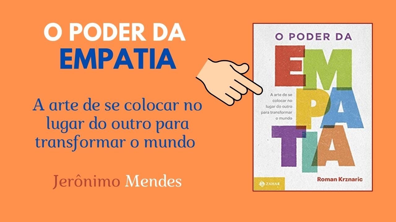 O poder da empatia [ a arte de se colocar no lugar do outro ] - YouTube