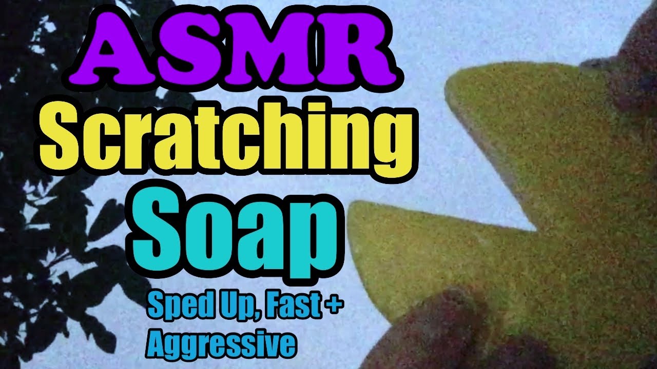 ASMR Fast and Aggressive Scratching on Soap Sounds - YouTube
