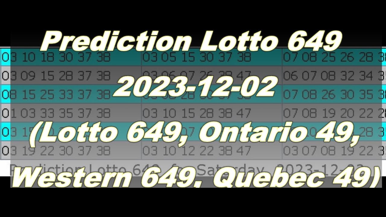 Winning Prediction Lotto 6.49 for 2023-12-02 - YouTube