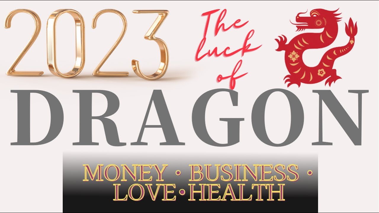 Zodiac Sign: the Dragon in 2023:Chinese Horoscope - YouTube