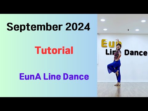 September 2024 (Tutorial) Beginner Line Dance / #초급라인댄스 스텝설명 #셈템버 #신나는 ...