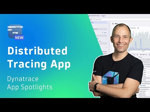 🎥 Distributed Tracing App | Dynatrace App Spotlights - Dynatrace Community