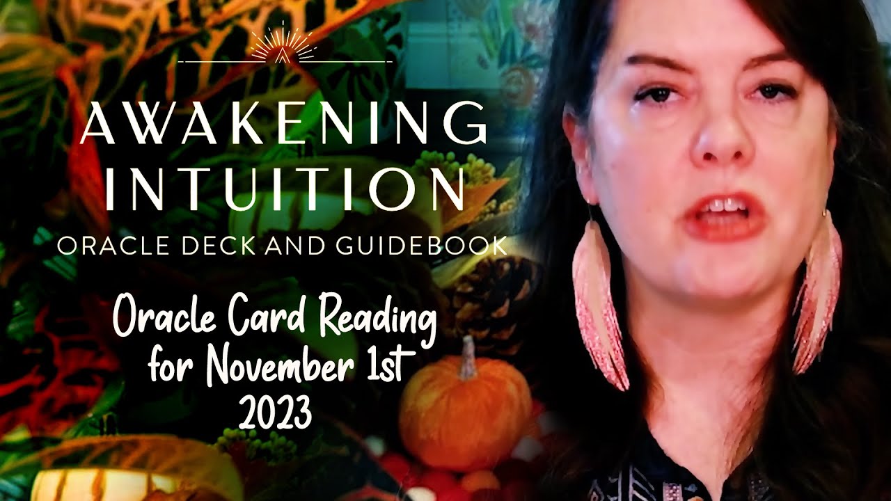 Awakening Intuition Cards for November 1st, 2023 - YouTube