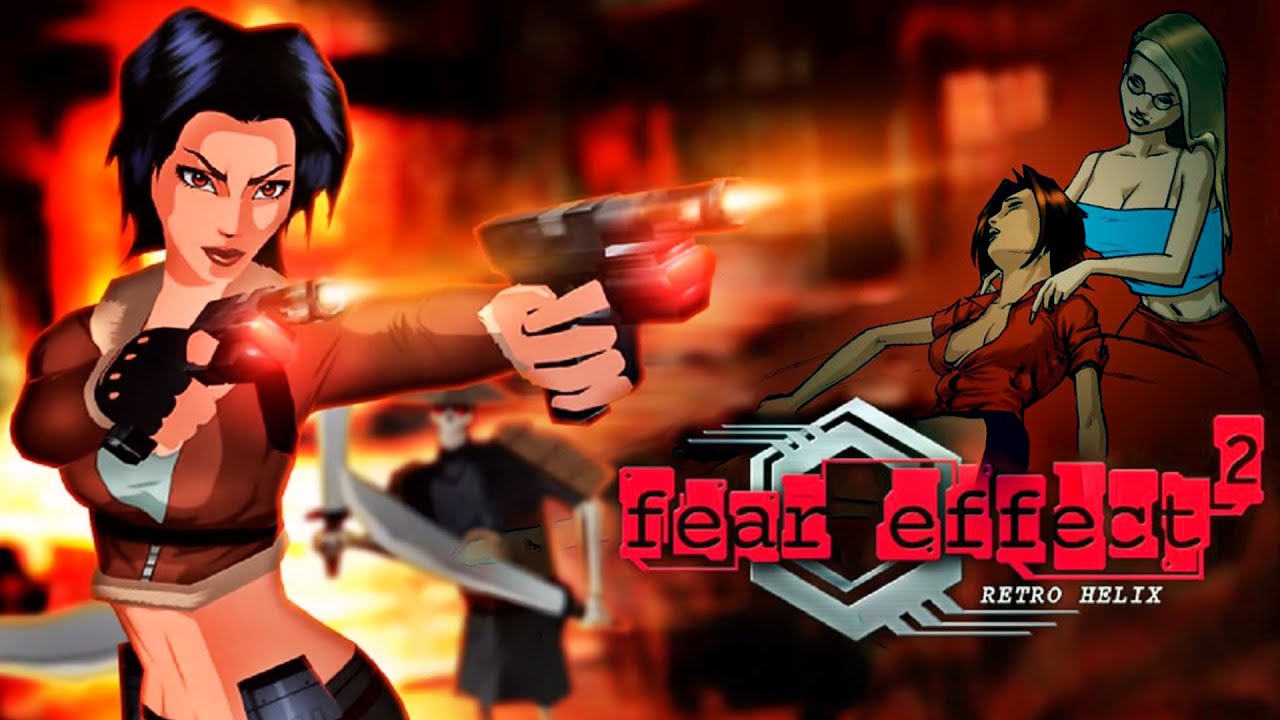 FEAR EFFECT 2: Retro Helix Прохождение Игры РЕТРО СТРИМ PLAYSTATION 1 - YouTube