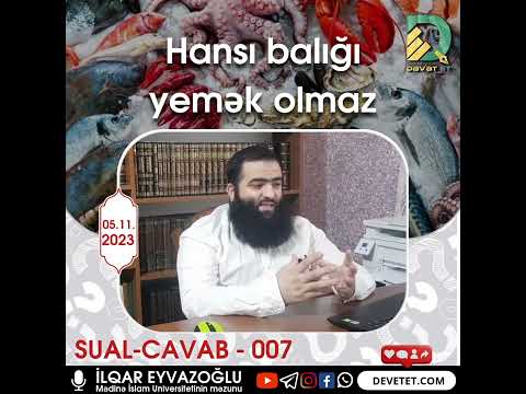 Hansı balığı yemək olmaz?