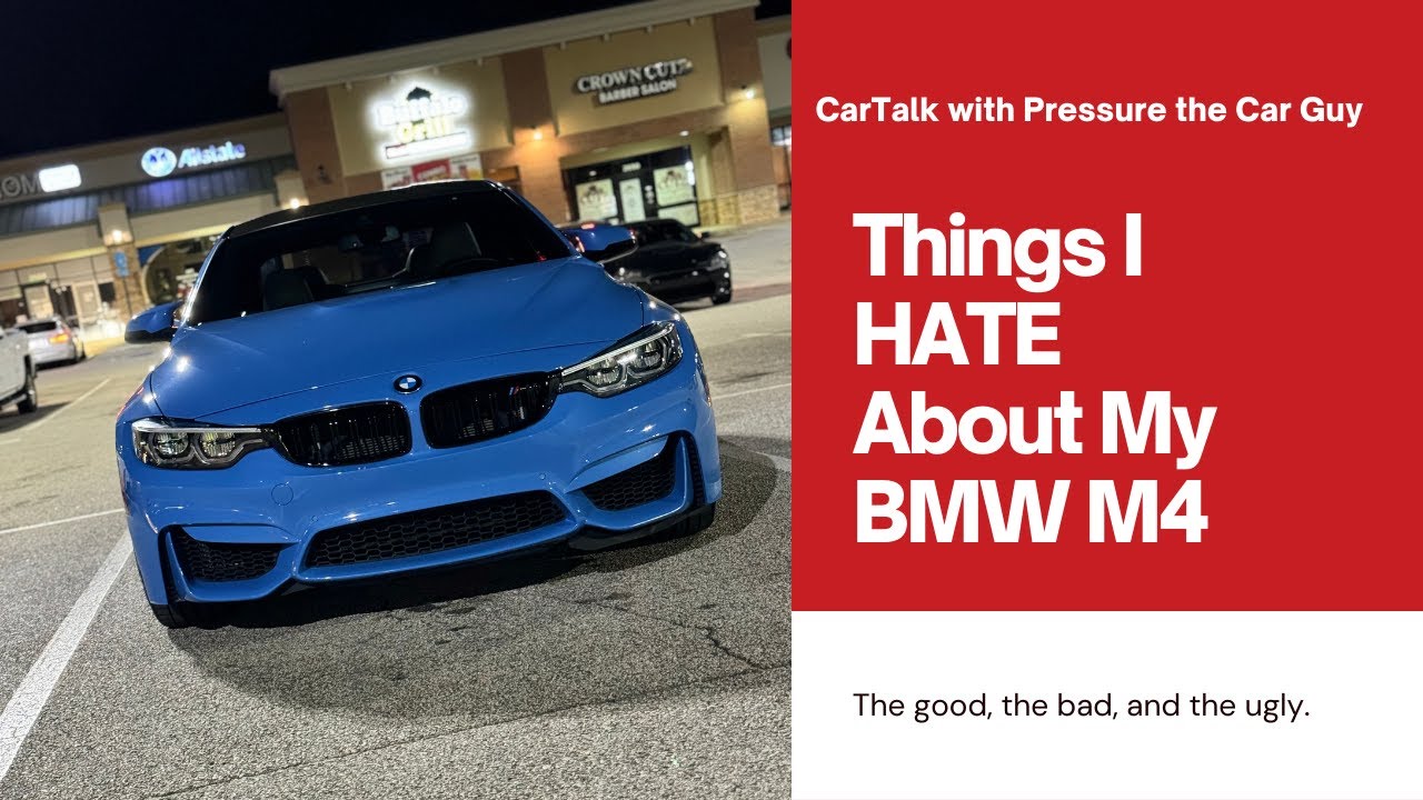 Things I HATE about my BMW M4 F82! MUST WATCH! - YouTube