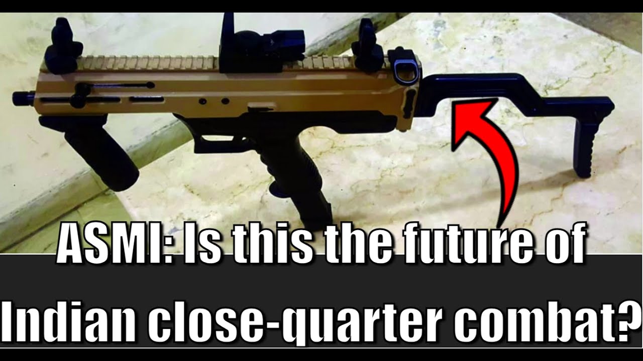 ASMI: India's FIRST Indigenous Submachine Gun! All Details Revealed! 🇮🇳 ...