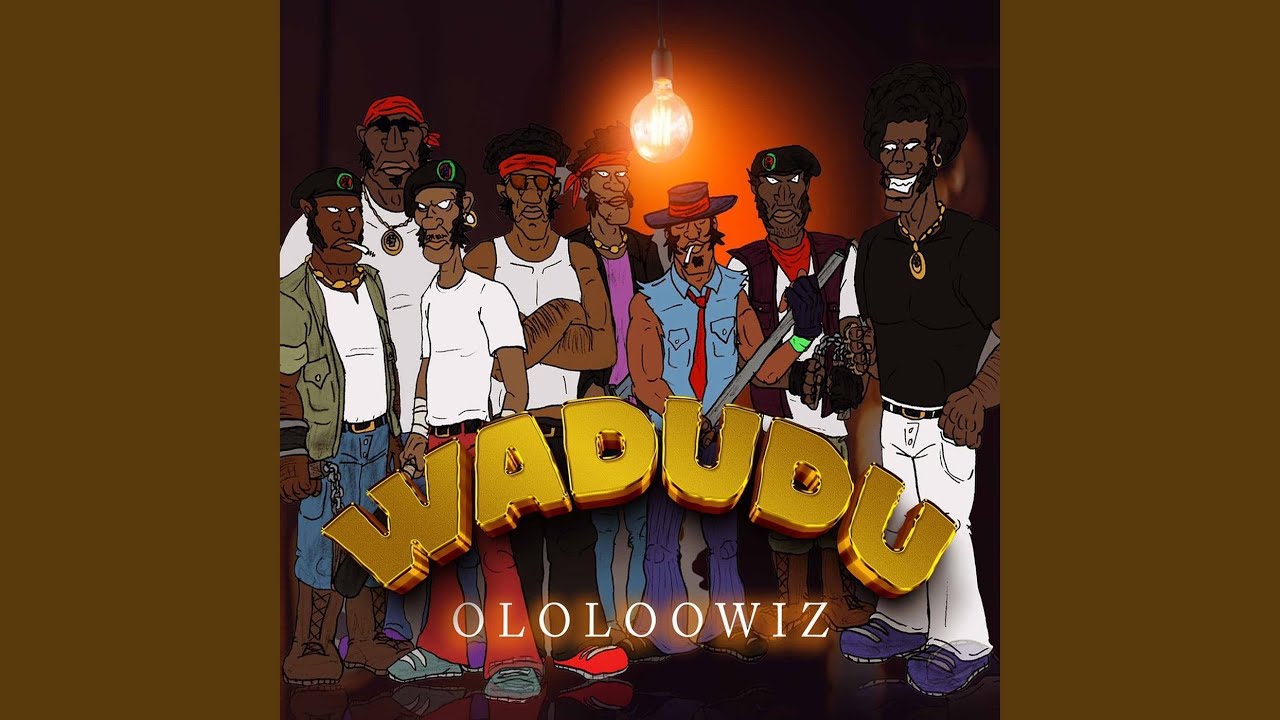 Wadudu - Ololoo Wiz: Song Lyrics, Music Videos & Concerts