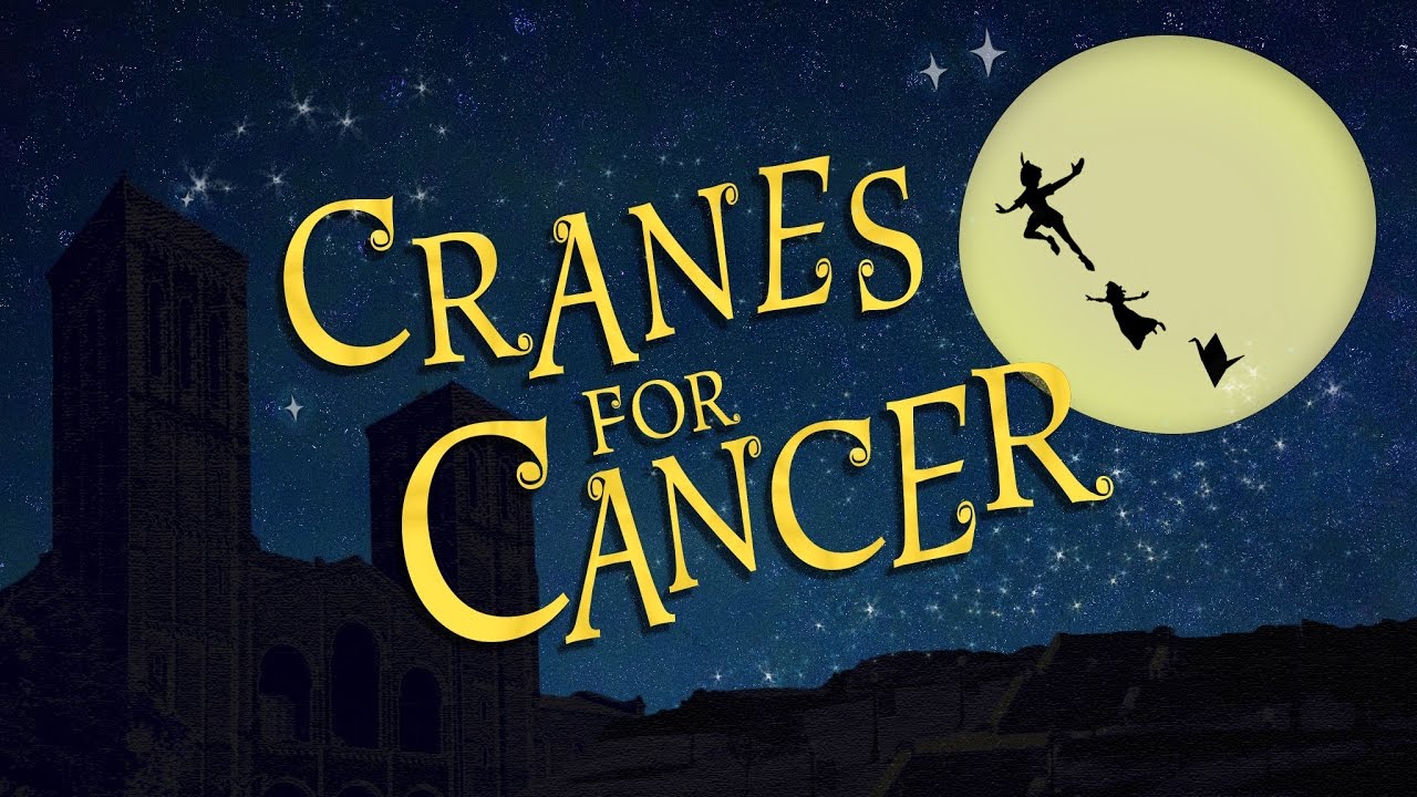 An Invitation to Cranes for Cancer 2017: Off to Neverland - YouTube