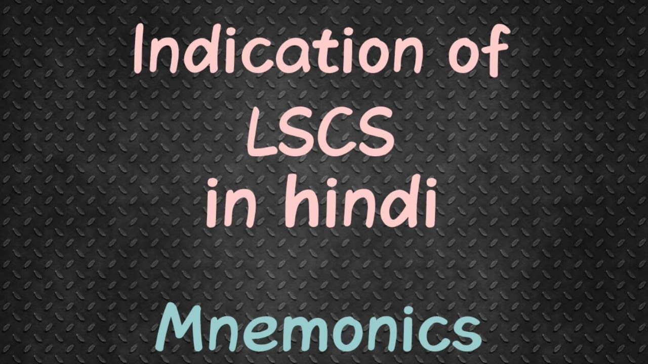 Indications of LSCS Explain in Hindi with Mnemonics - YouTube