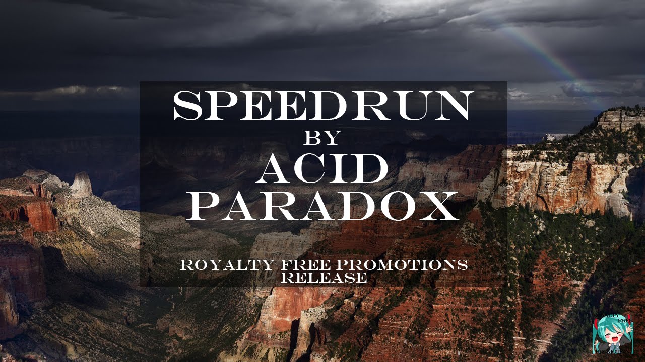 *Royalty Free Promotion* Speedrun - Acid Paradox - YouTube