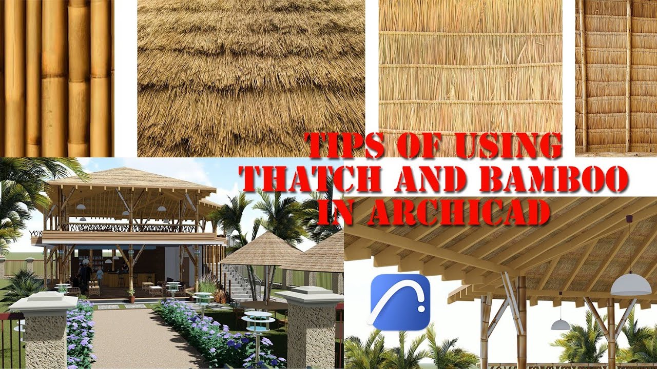 ArchiCAD tip: How to use Thatch and Bamboo🎍in ArchiCAD. - YouTube