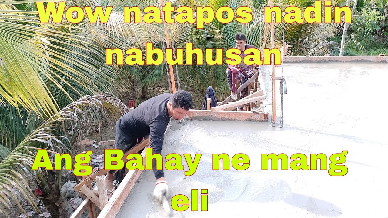 natapos nadin na nabuhusan ang slab sa Bahay ne mang eli - YouTube