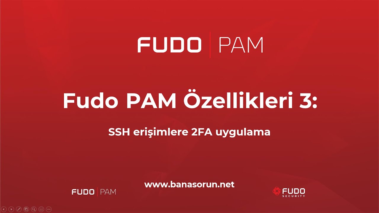 Fudo PAM Özellikleri: #3 SSH erişimlere 2FA uygulama - YouTube