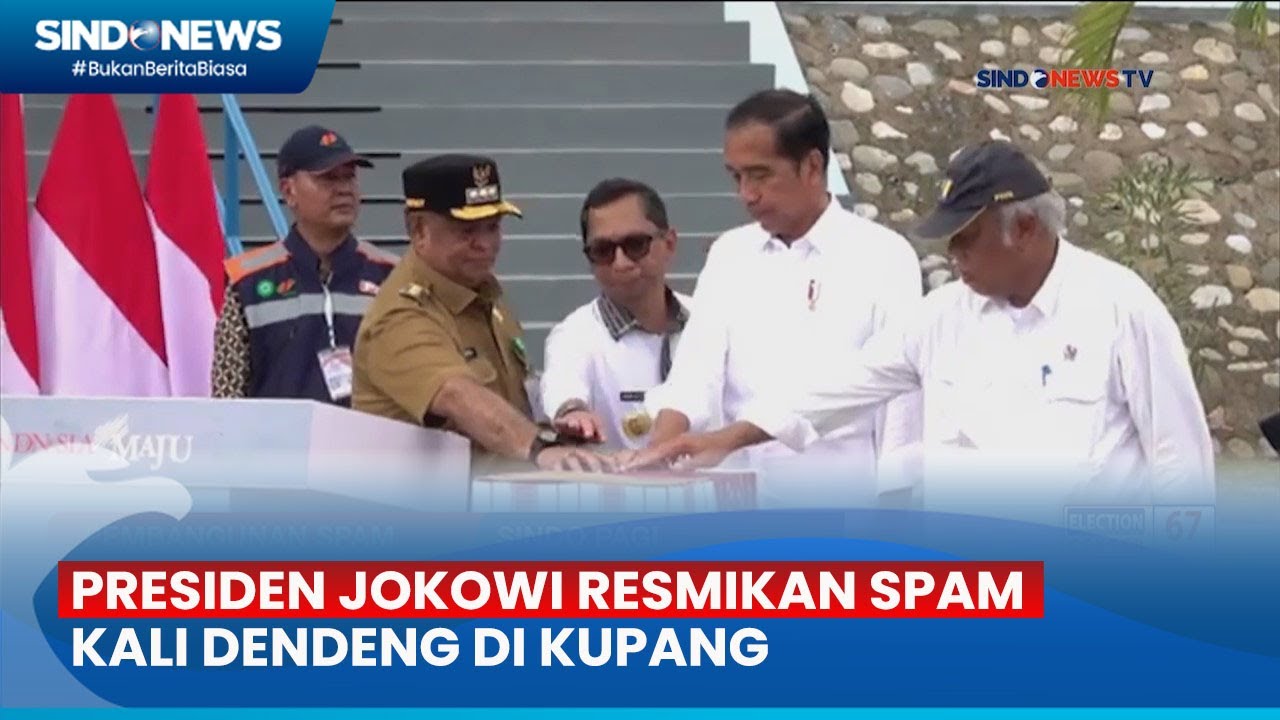 Presiden Jokowi Resmikan Spam Kali Dendeng di Kupang - YouTube