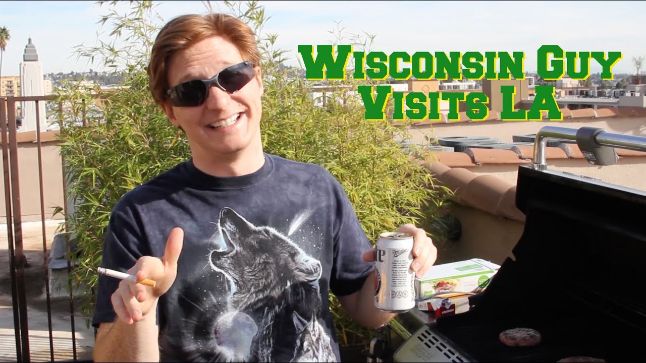 Wisconsin Guy Visits Los Angeles - YouTube
