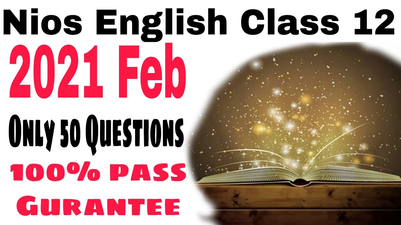 Nios 12 English February 2021 Exam Important Question Nios 12 English nios-12-english-february-2021-exam-important-question-nios-12-english