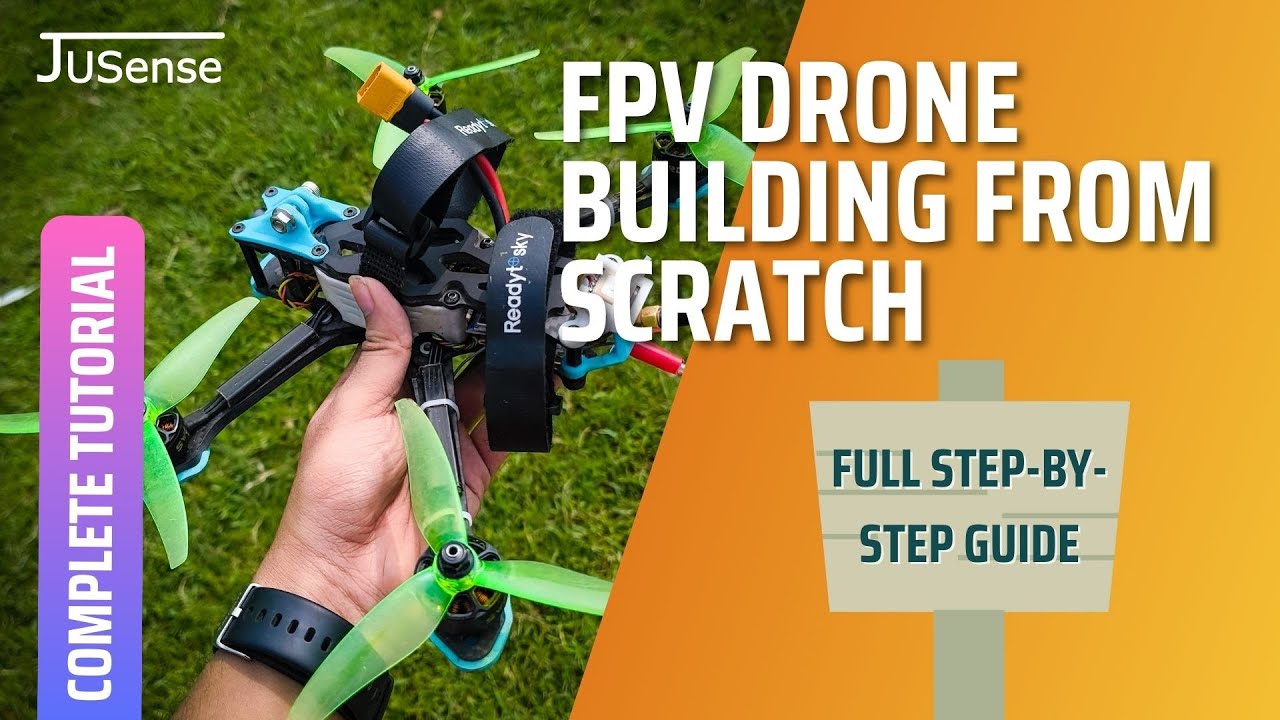 FPV Drone Building from Scratch (Full Step-by-Step Guide – Complete ...