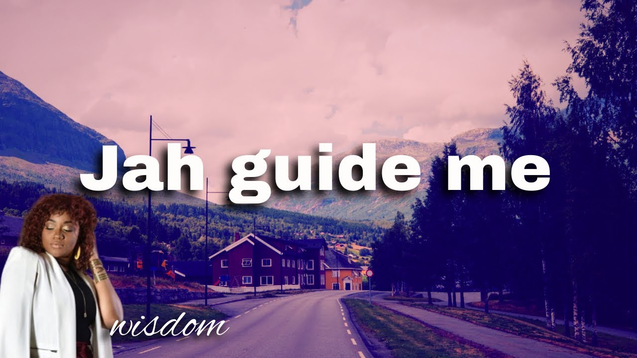 Wisdom - Jah Guide Me - New 2023 - YouTube