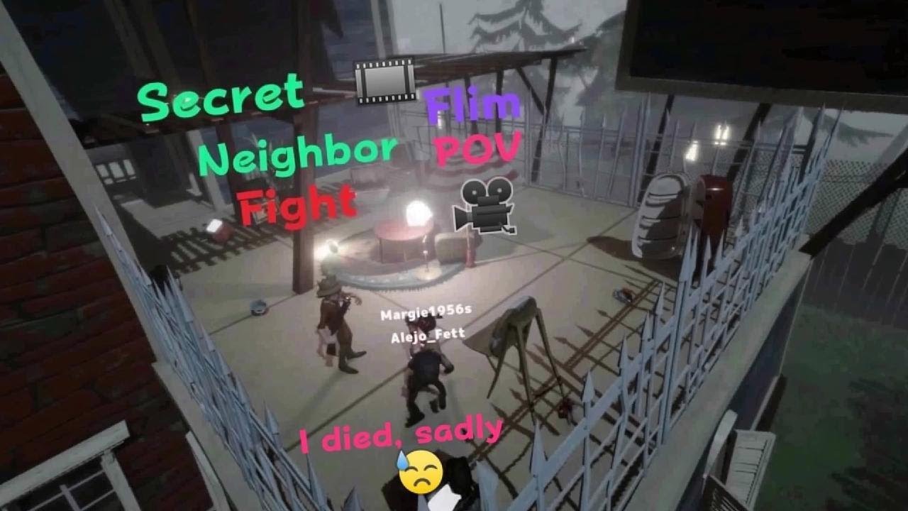 Secret Neighbor Fight Flim POV - YouTube