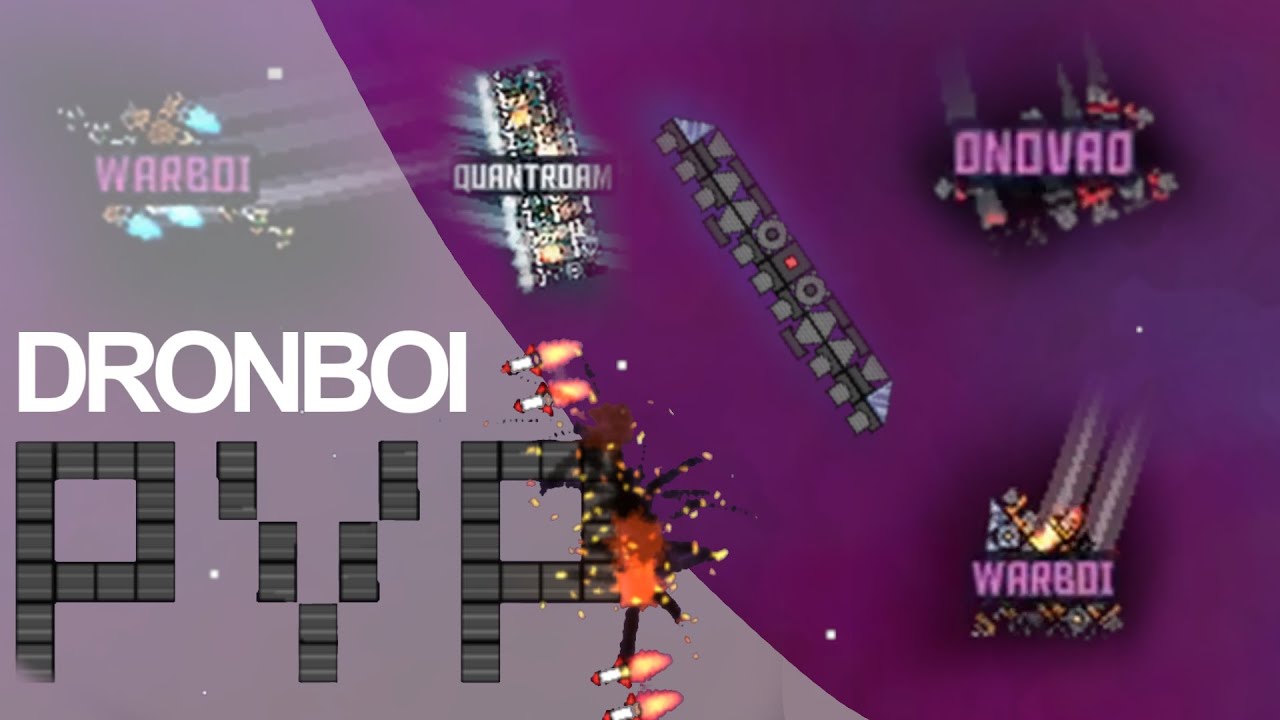 Droneboi PvP - Warboi, nova, Quantroam, k4mmilcz - YouTube