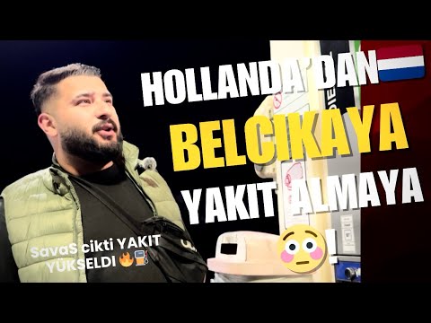 Hollanda’dan🇳🇱Belçika’ya🇧🇪￼Yakit Almaya  Gittim! Savas Cikti Yakit Yükseldi !! 😳⛽️ #gurbetci 
