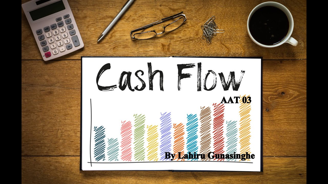 Cash Flow Statement (LKAS 07 ) - AAT 03 - YouTube