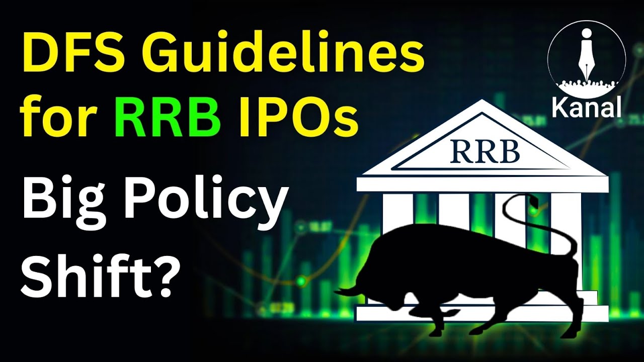 DFS Guidelines for Regional Rural Banks IPO | A Policy Shift for RRBs ...