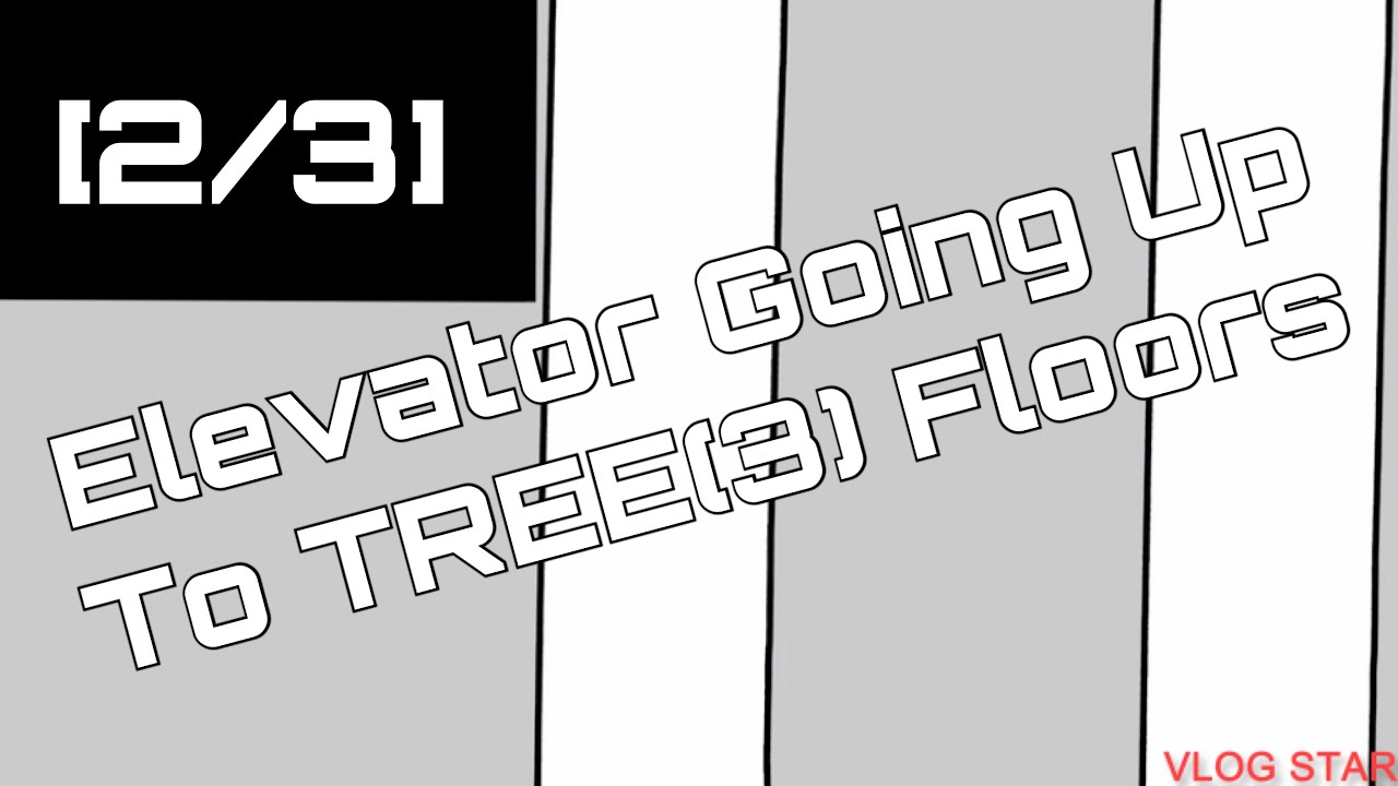 Elevator Going Up To TREE(3) Floors [2/3] - YouTube