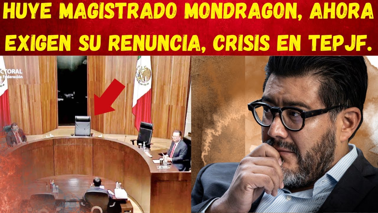 HUYE MAGISTRADO CUAL CHUCHA CUERERA, AHORA EXHIGEN SU RENUNCIA - YouTube