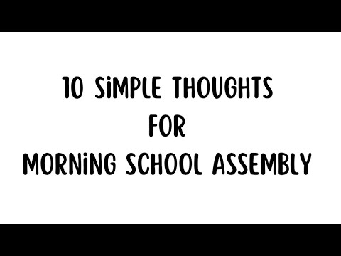Simple Thoughts for School morning assembly - YouTube