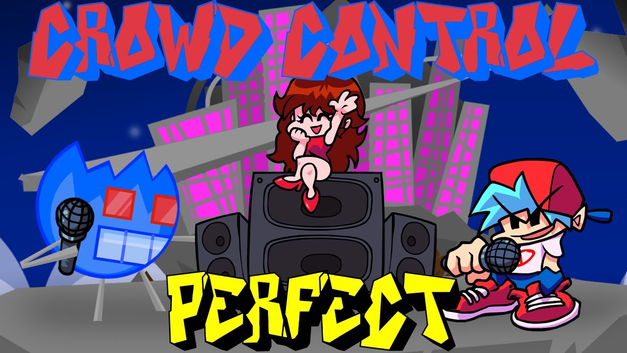 Friday Night Funkin' - Perfect Combo - Crowd Control Mod [HARD] - YouTube