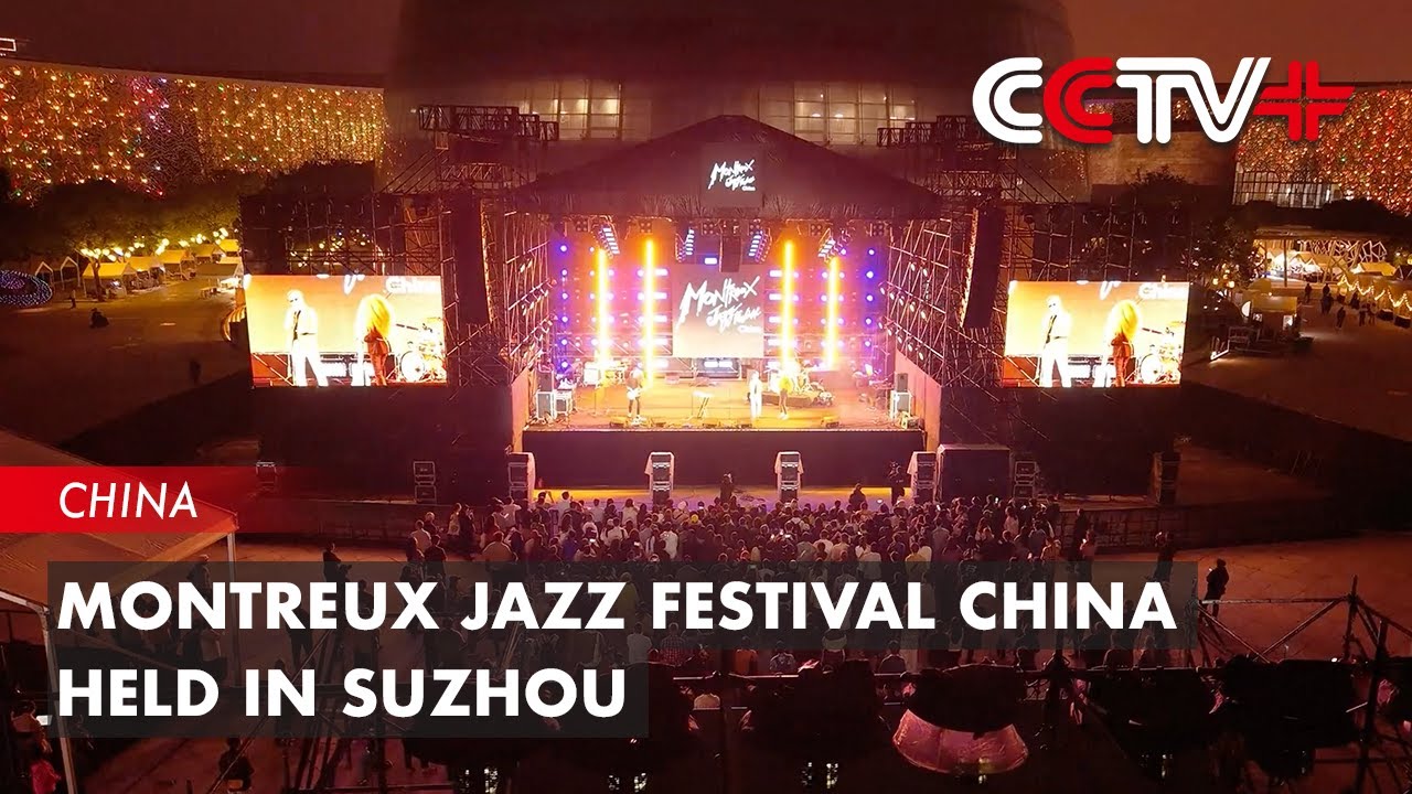 Montreux Jazz Festival China Held in Suzhou - YouTube
