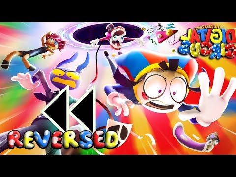 THE AMAZING DIGITAL CIRCUS - Ep 5: Untitled (Backwards) - YouTube