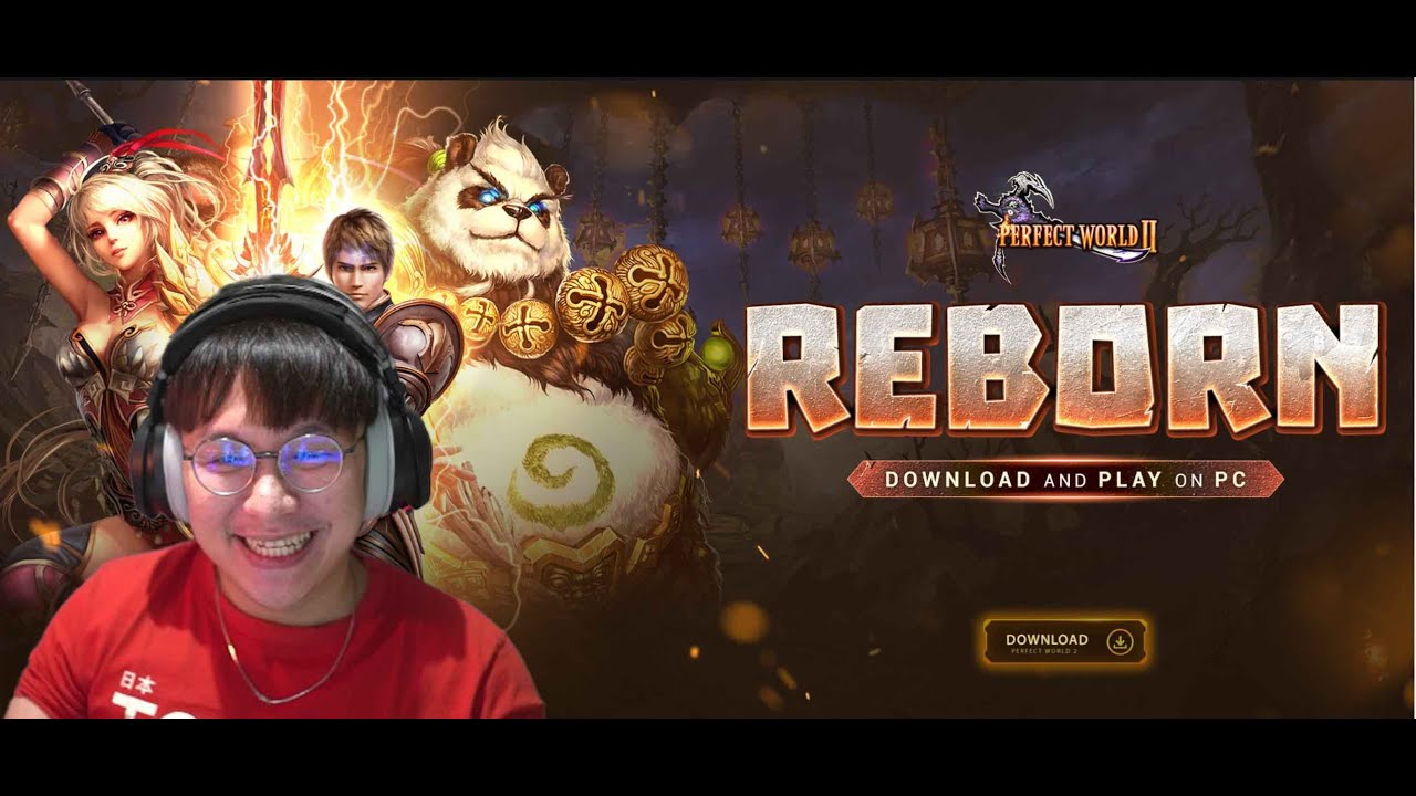 BARU RILIS ! PERFECT WORLD II REBORN ! LYTO GAME ! BISA CHUAN NIH ...