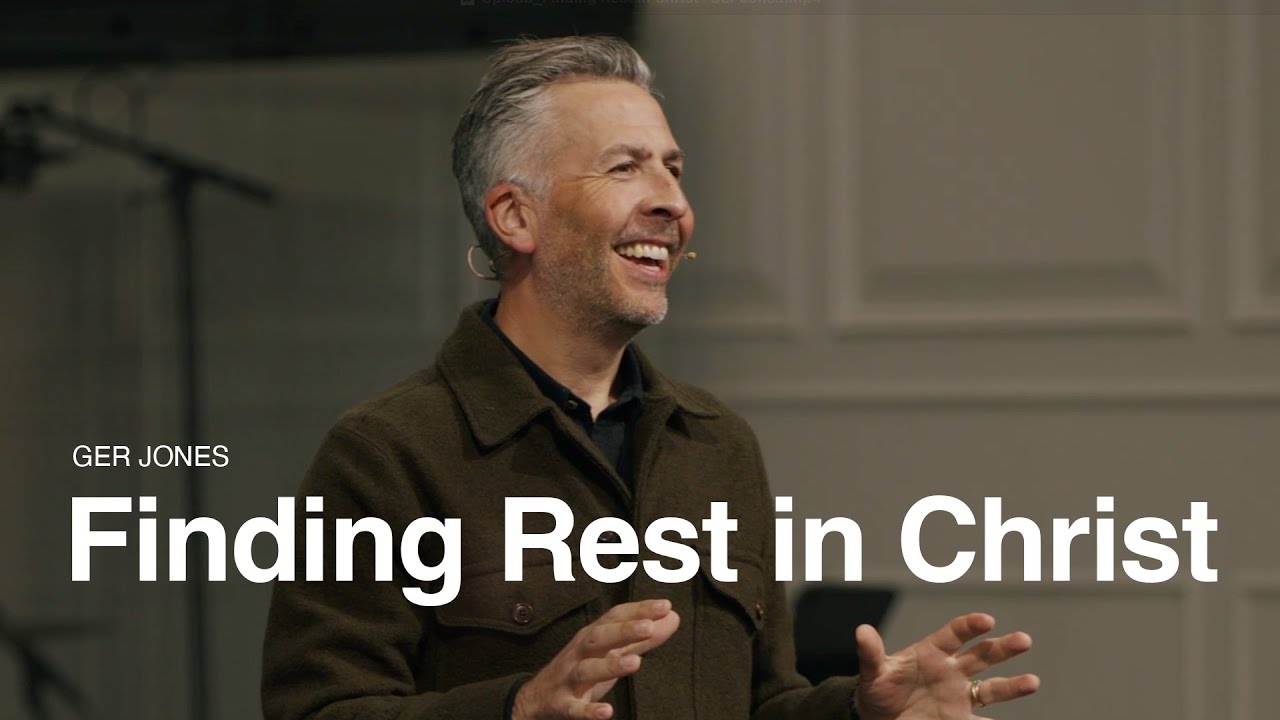 Finding Rest in Christ - Ger Jones - YouTube