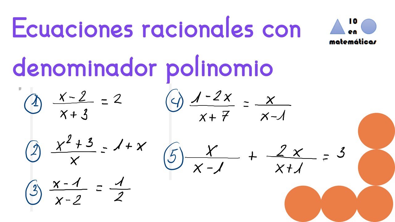 Ecuaciones racionales con polinomios en el denominador. 5 ejercicios ...