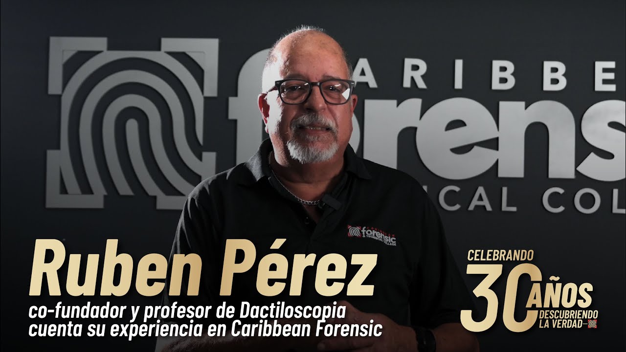 Ruben Pérez, co-fundador y profesor de Dactiloscopia en Caribbean ...