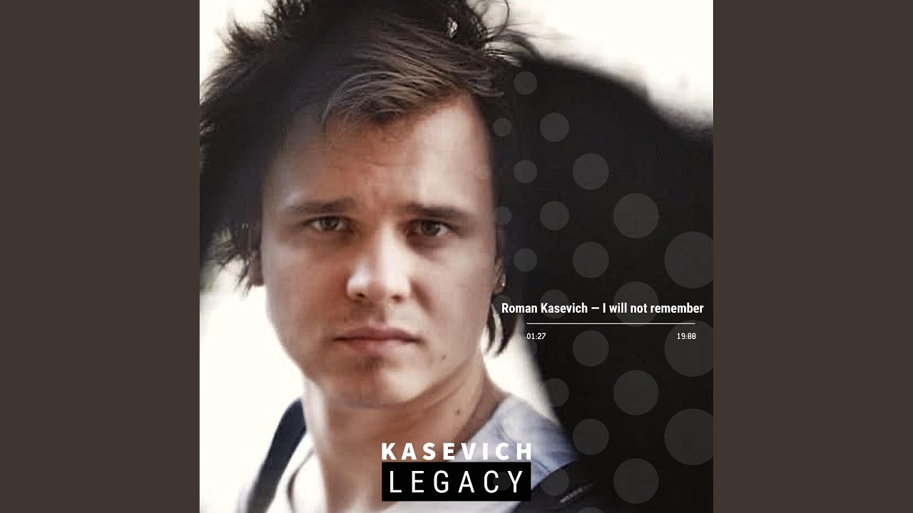 I Will Not Remember – Я Не Буду Вспоминать (feat. ROMAN KASEVICH) - YouTube