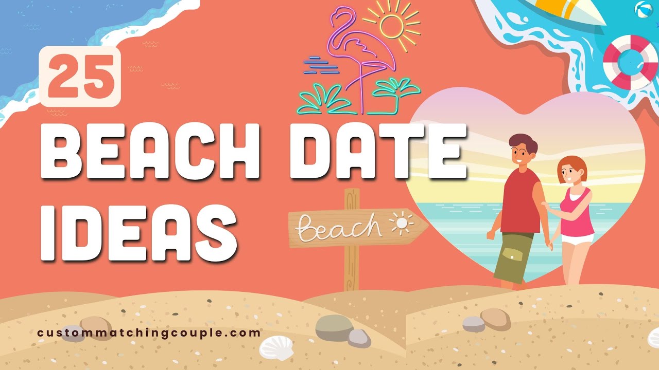 Beach Date Ideas That Create Magic by the Sea Waves - YouTube