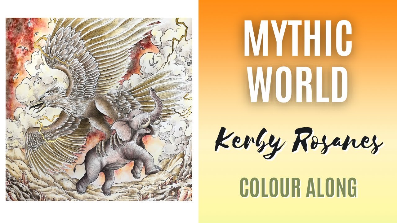 Colour Along | Mythic World by Kerby Rosanes | Roc - YouTube