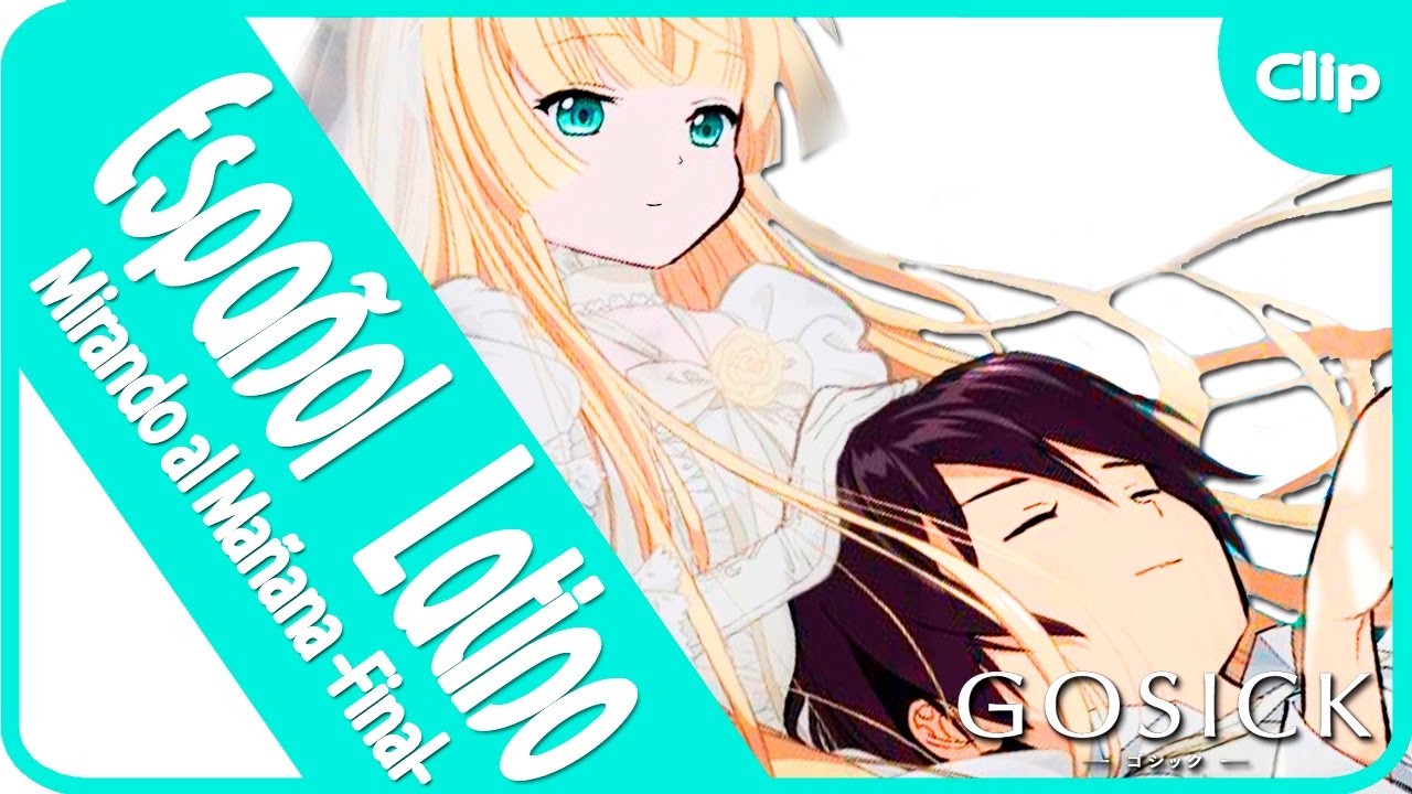 「Gosick」-Final- "Mirando al mañana" (Español Latino Fandub) - YouTube