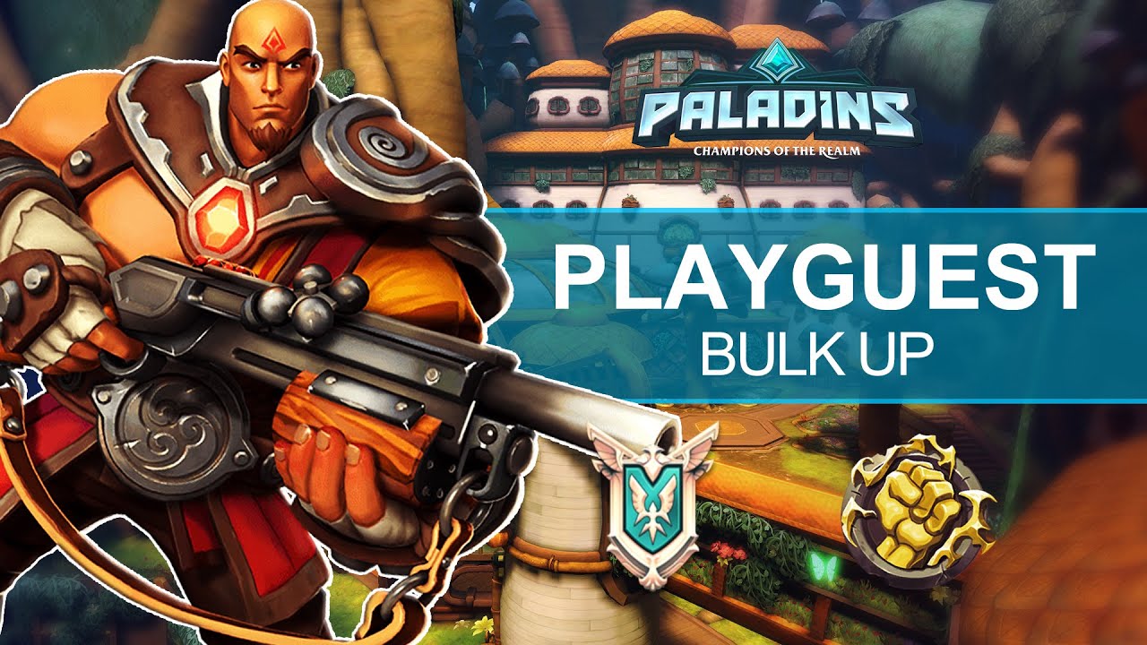 PlayGuest Buck Pro Competitive l MASTER l BULK UP l PALADINS GAMEPLAY ...