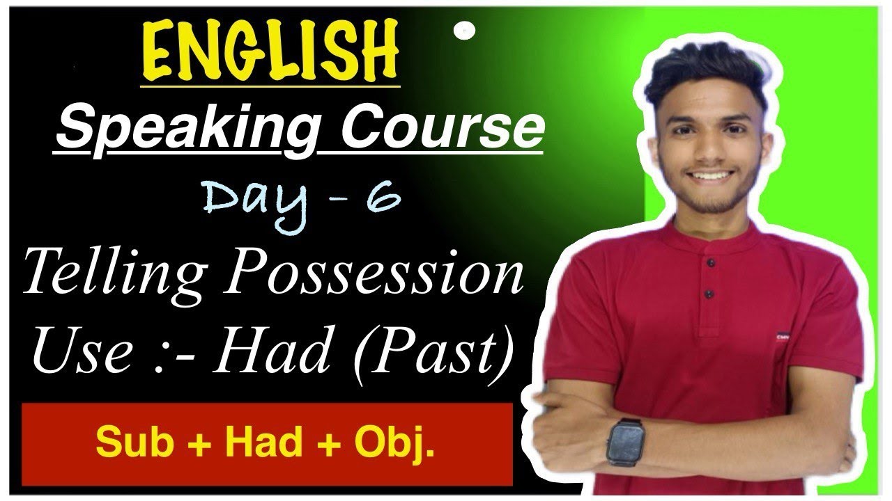 #6 Use of HAD | How to Show Past Possession | ENGLISH GRAMMAR | # ...