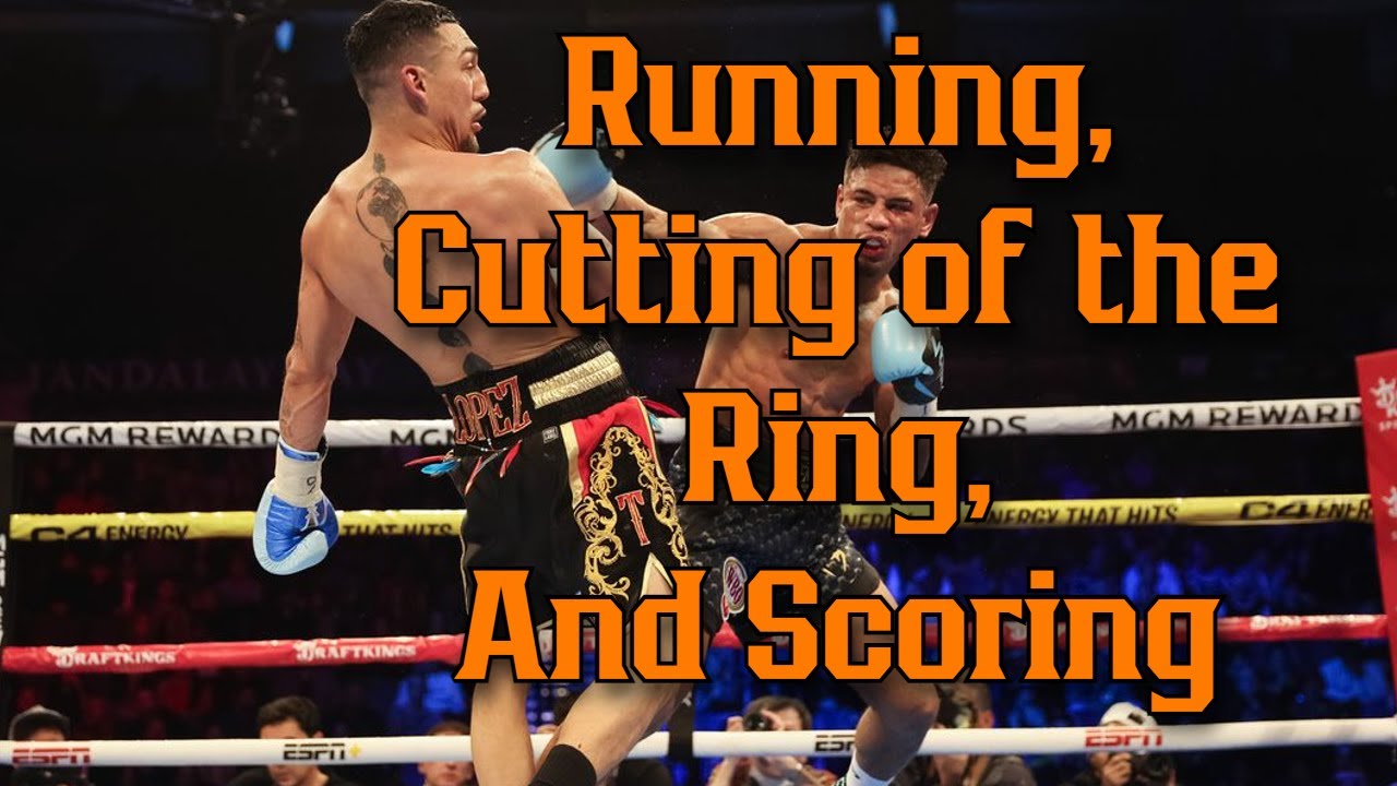 Running, Cutting off the Ring and Controversial Scoring [Sweet Science ...