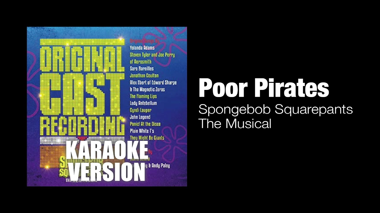Poor Pirates - Spongebob Squarepants (The Musical) | Studio ...